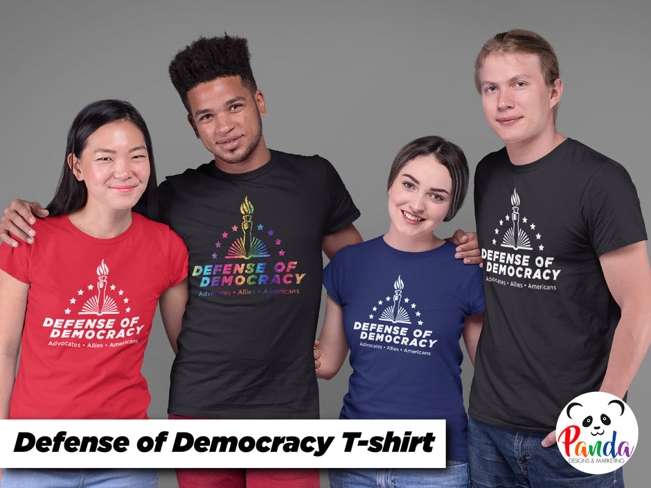 Defense of Democracy – Panda Designs & Marketing